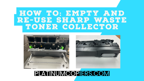 How To Empty & Re-use Sharp Waste Toner Collector, BP Models